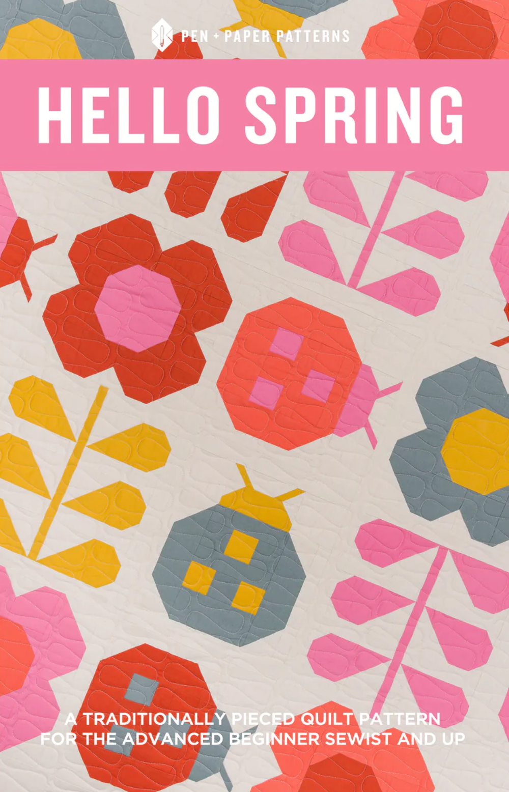 Pen and Paper Patterns Hello Spring Quilt – The Fold Line