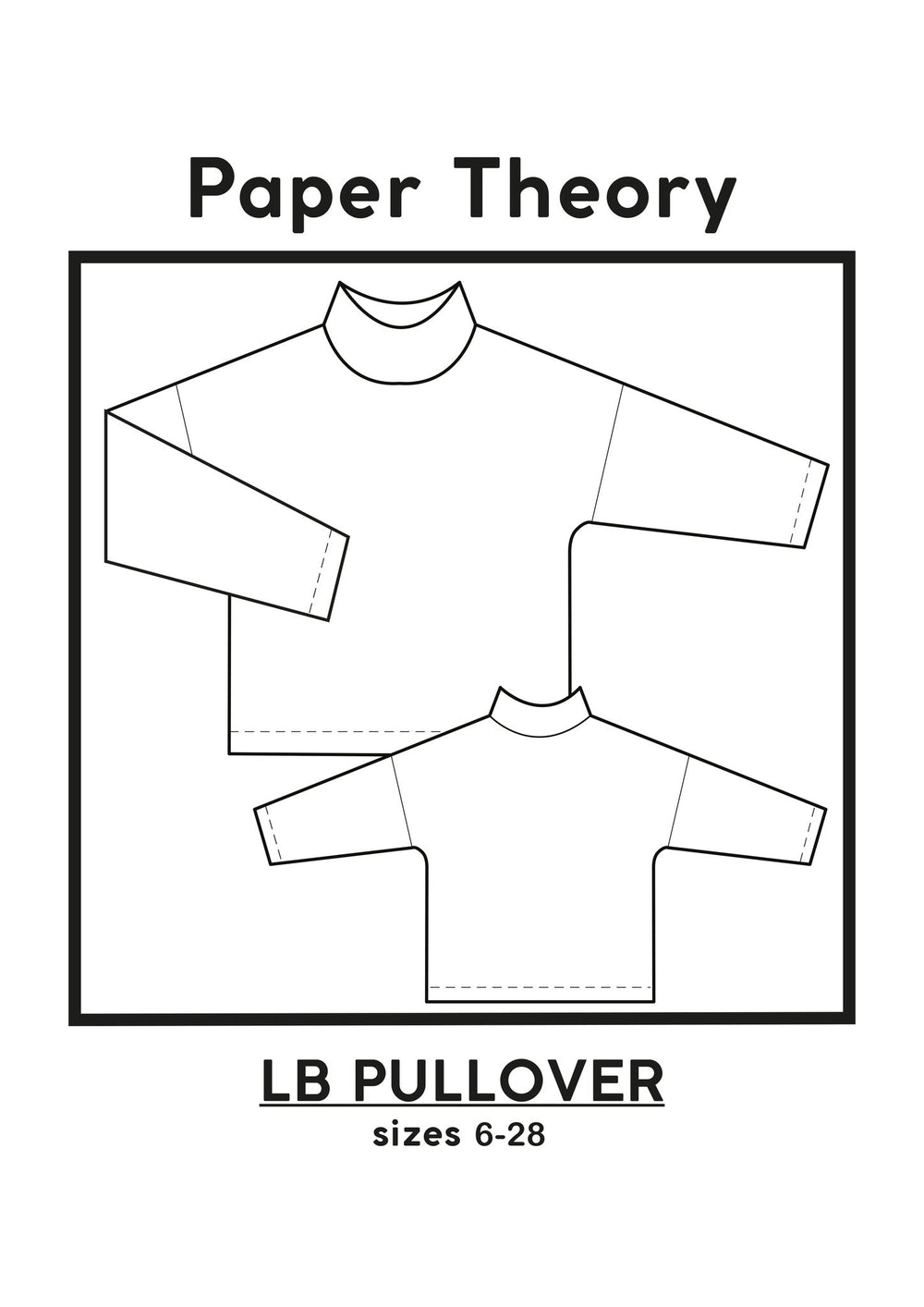 Paper Theory Patterns LB Pullover – The Fold Line
