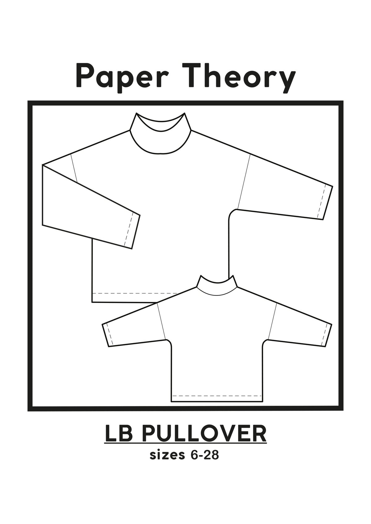 Paper Theory Patterns LB Pullover – The Fold Line